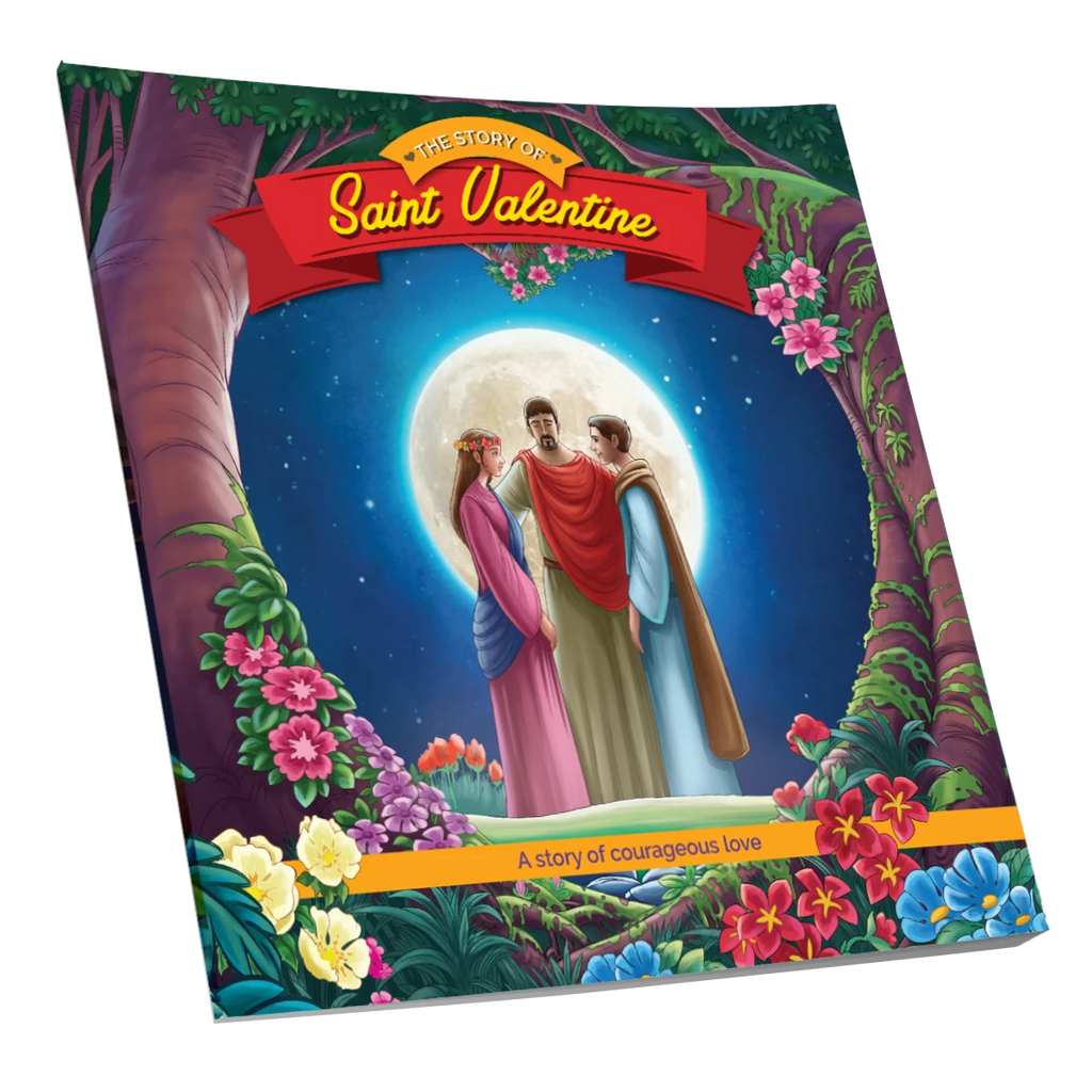 The Story of Saint Valentine - A Holiday Saints Reader by Brother Francis