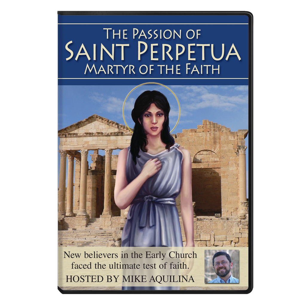 The Passion of Saint Perpetua Documentary - Catholic Heroes of the Faith