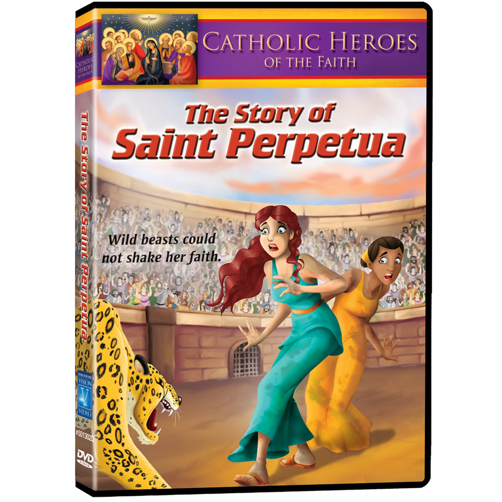 The Story of Saint Perpetua - Catholic Heroes of the Faith